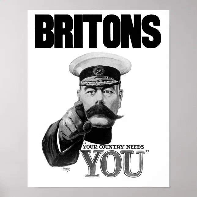 Britons Your Country Needs You - Lord Kitchener Poster | Zazzle