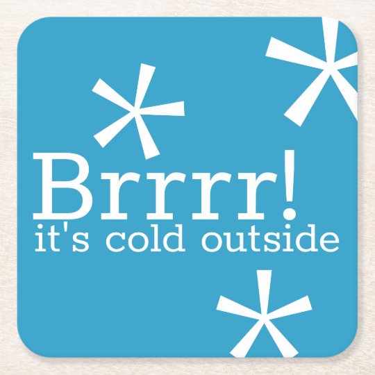 Brrr It's Cold Outside Winter Drink Coaster | Zazzle.co.uk
