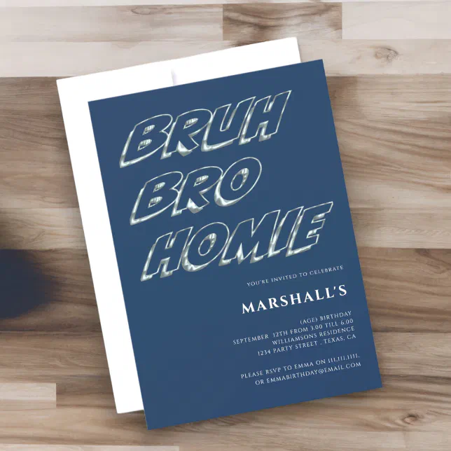 BRUH BRO HOMIE boys modern typography birthday Invitation | Zazzle