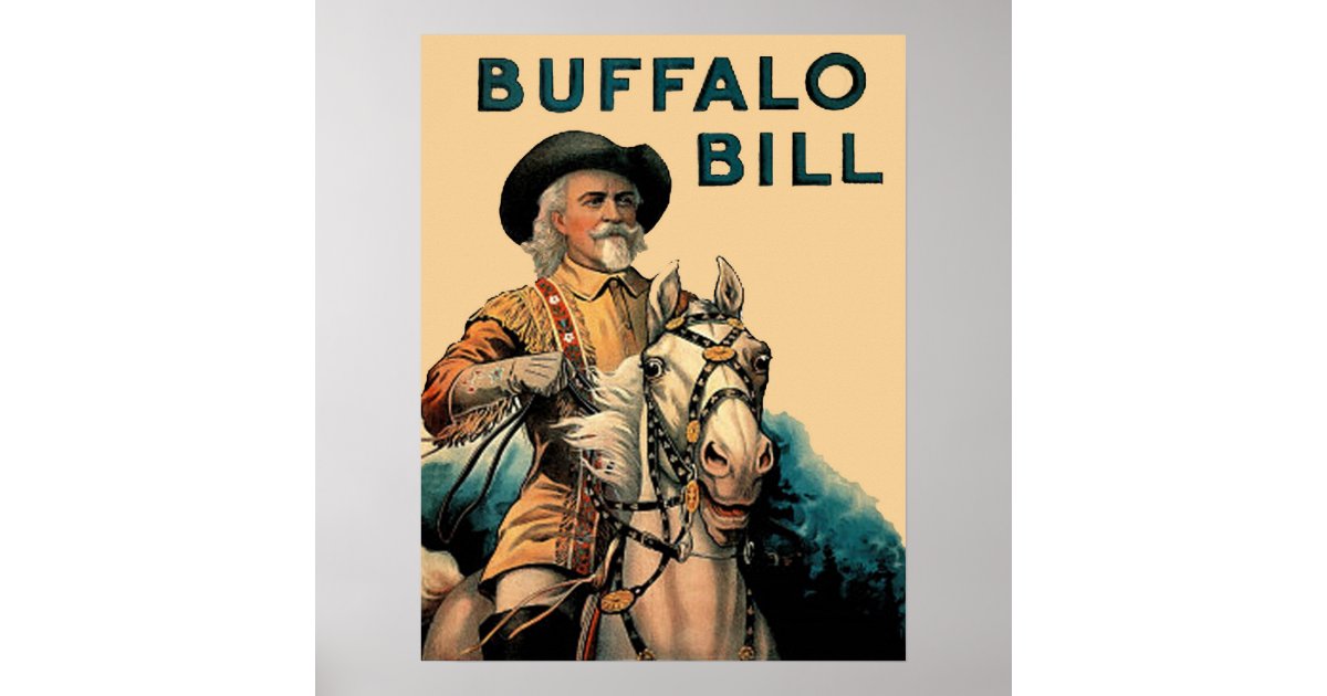 Buffalo Bill Poster | Zazzle