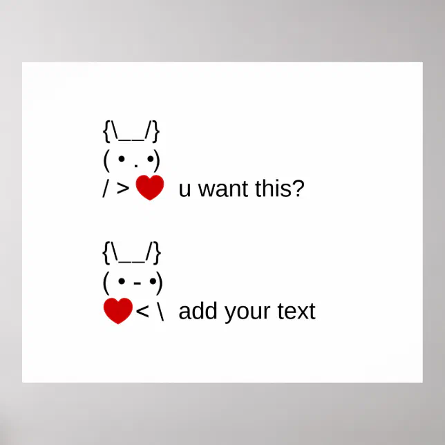 bunny u want this? / Customisable ASCII Text Art Poster | Zazzle