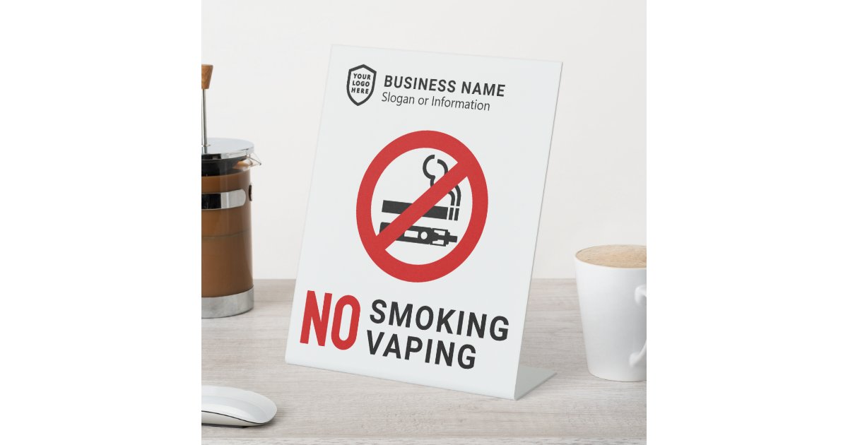 Business ID Logo | No Smoking Vaping Pedestal Sign | Zazzle