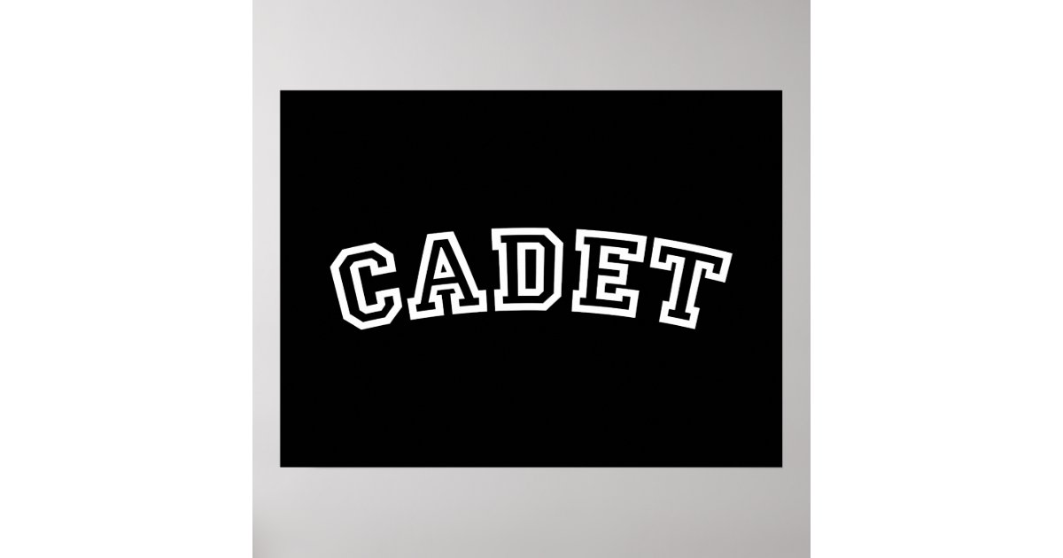 CADET POSTER | Zazzle