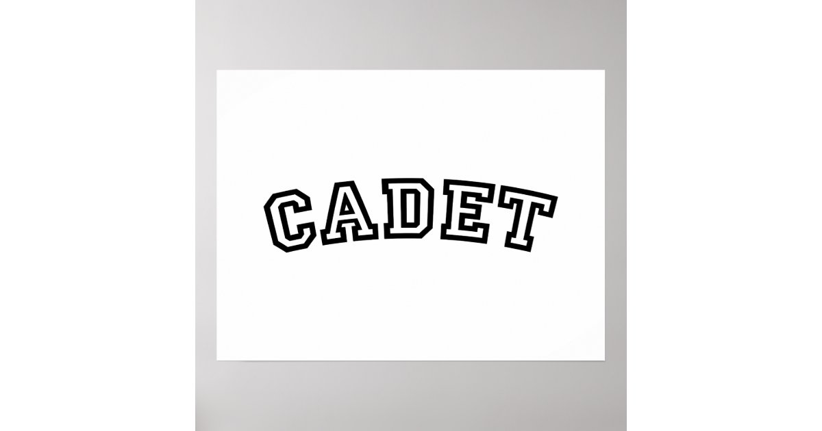 CADET POSTER | Zazzle
