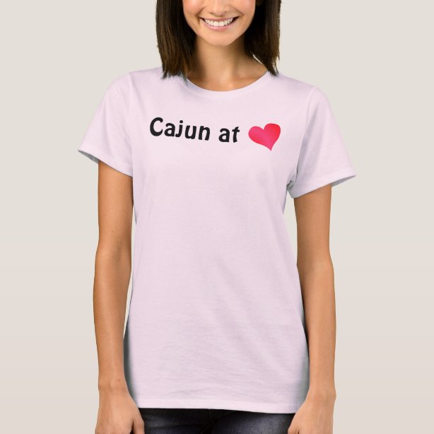 Cajun T-Shirts & Shirt Designs | Zazzle UK