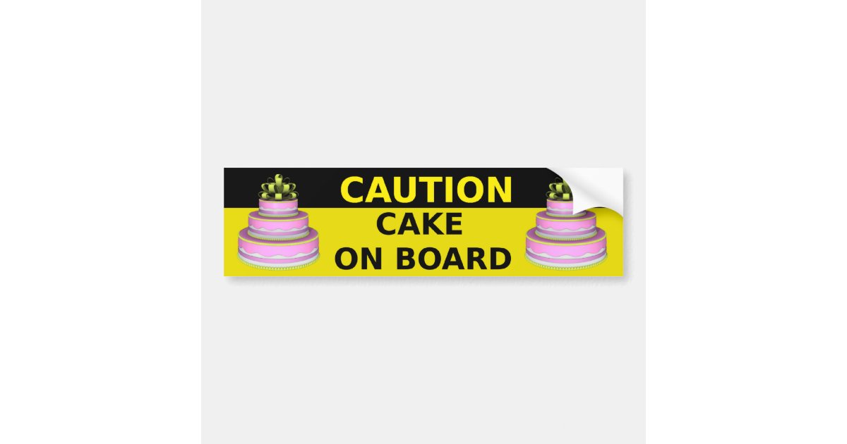 Cake On Board Sticker | Zazzle