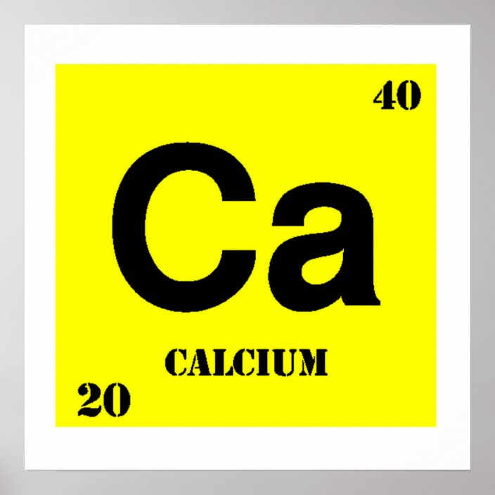 Calcium Poster | Zazzle.co.uk