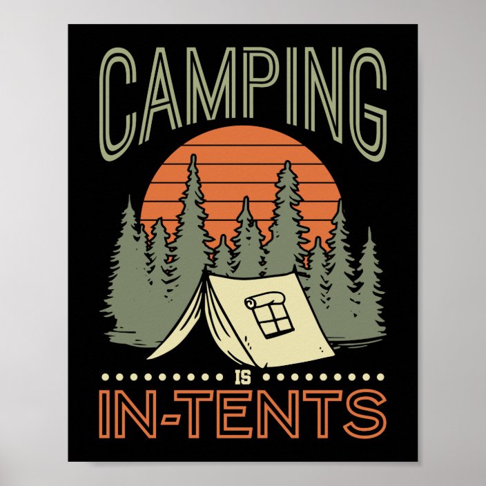 Camping Is In Tents Hiking Outdoor Poster | Zazzle.co.uk