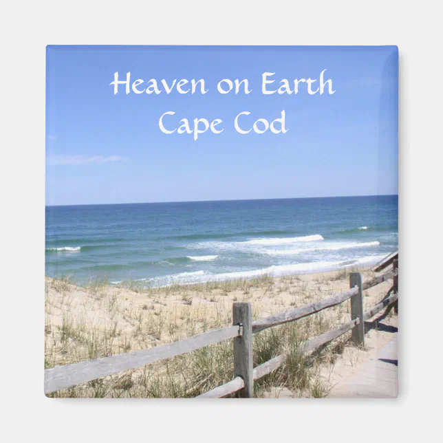 Cape Cod MA Beach Heaven On Earth Fridge Magnet | Zazzle