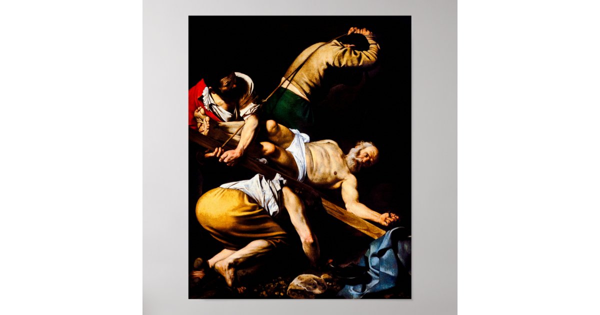 Caravaggio: Crucifixion of Saint Peter Poster | Zazzle