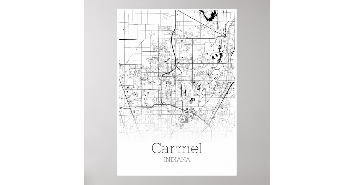 Carmel Map - Indiana - City Map Poster | Zazzle