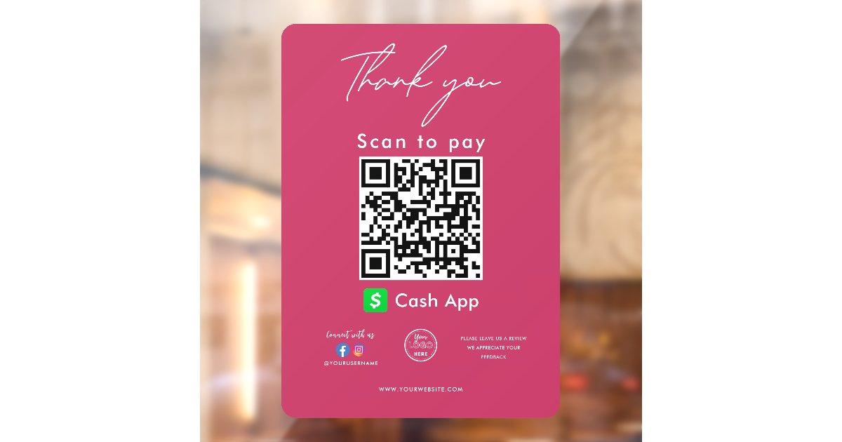 Cash App QR Code Logo Thank you Scan to Pay Window Cling | Zazzle