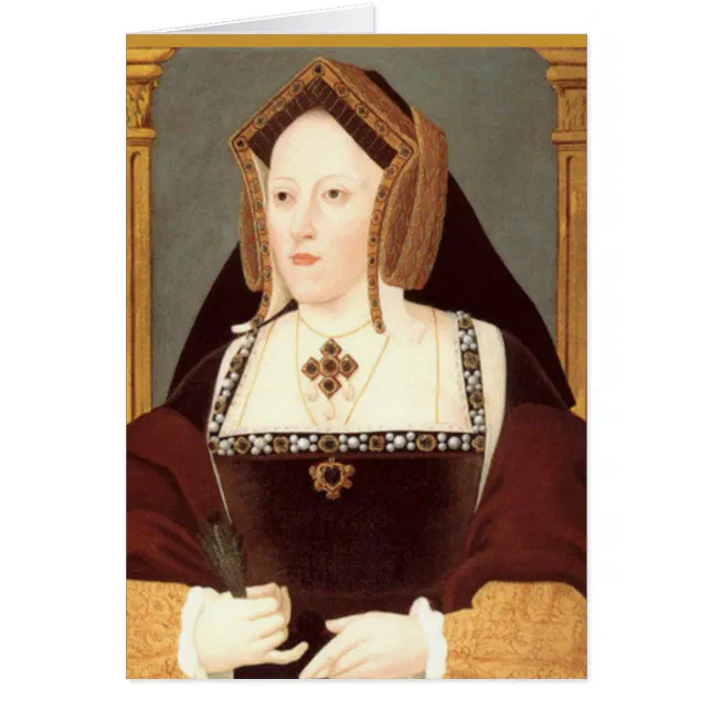 Catherine of Aragon Card | Zazzle