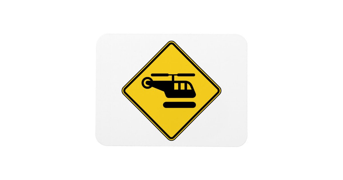 Caution Helicopter Sign Magnet | Zazzle