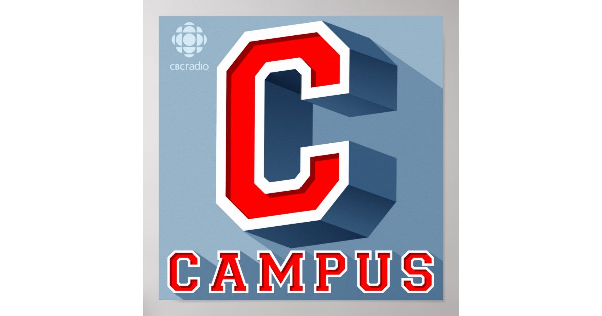 CBC Campus Poster | Zazzle