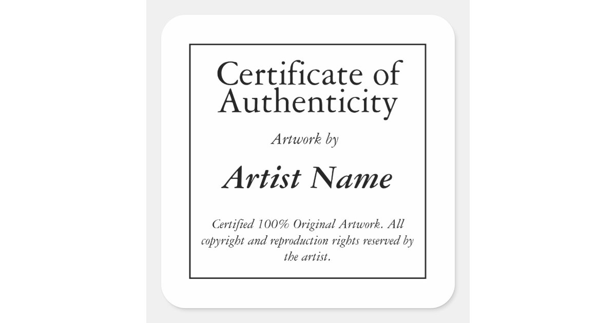 Certificate of Authenticity Art Sticker | Zazzle