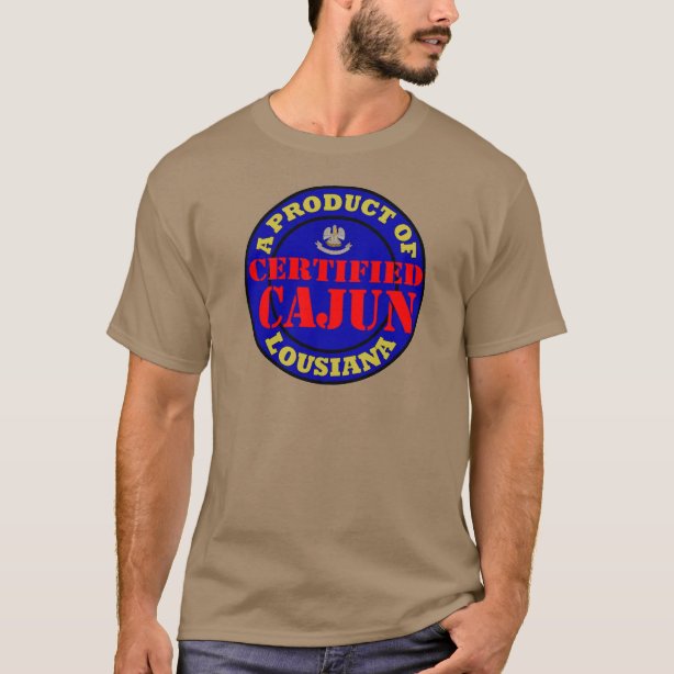 Cajun T-Shirts & Shirt Designs | Zazzle UK