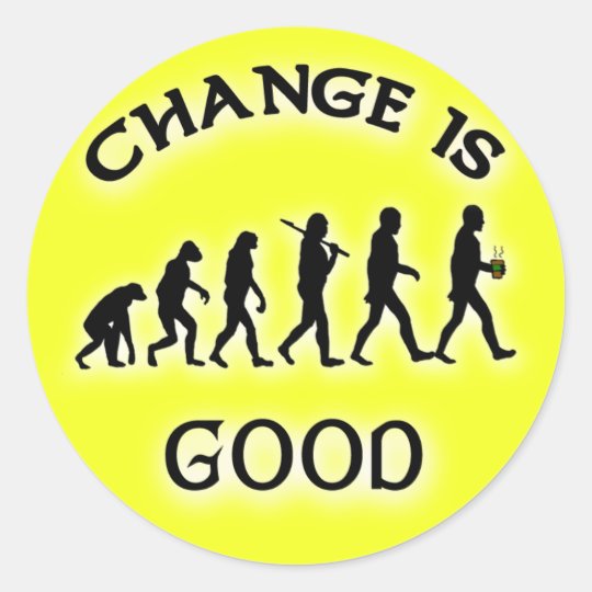 Change is Good Funny Tip Jar Stickers | Zazzle.co.uk