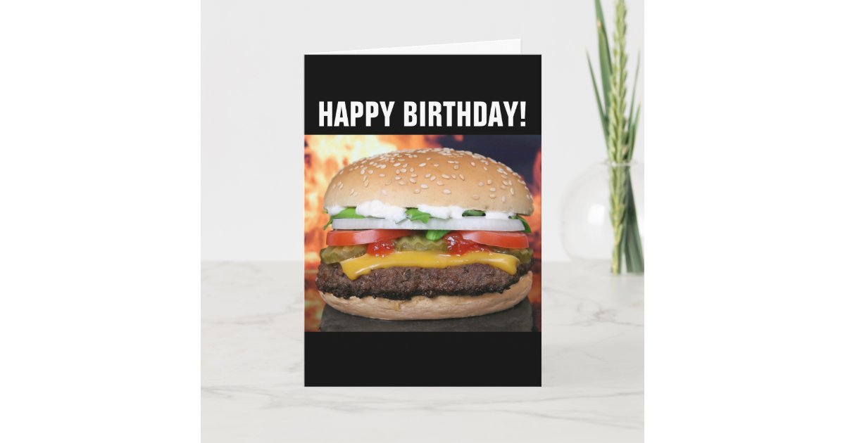 CHEESEBURGER FUNNY BIRTHDAY CARD | Zazzle