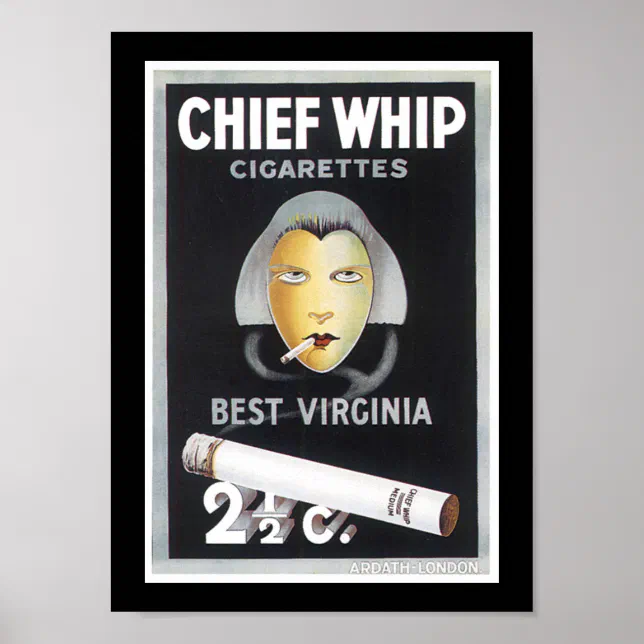 Chief Whip Cigarette Advertisement Poster | Zazzle