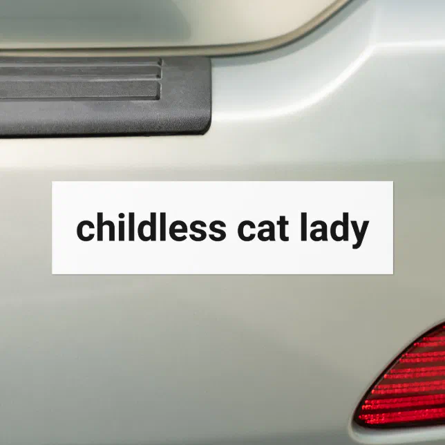 Childless cat lady Minimalist funny black white Bumper Sticker | Zazzle