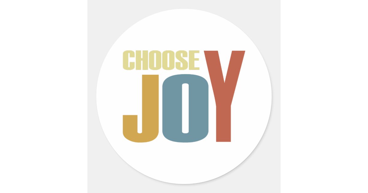 Choose Joy Sticker | Zazzle