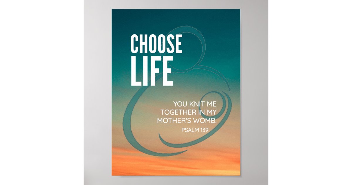 CHOOSE LIFE POSTER | Zazzle