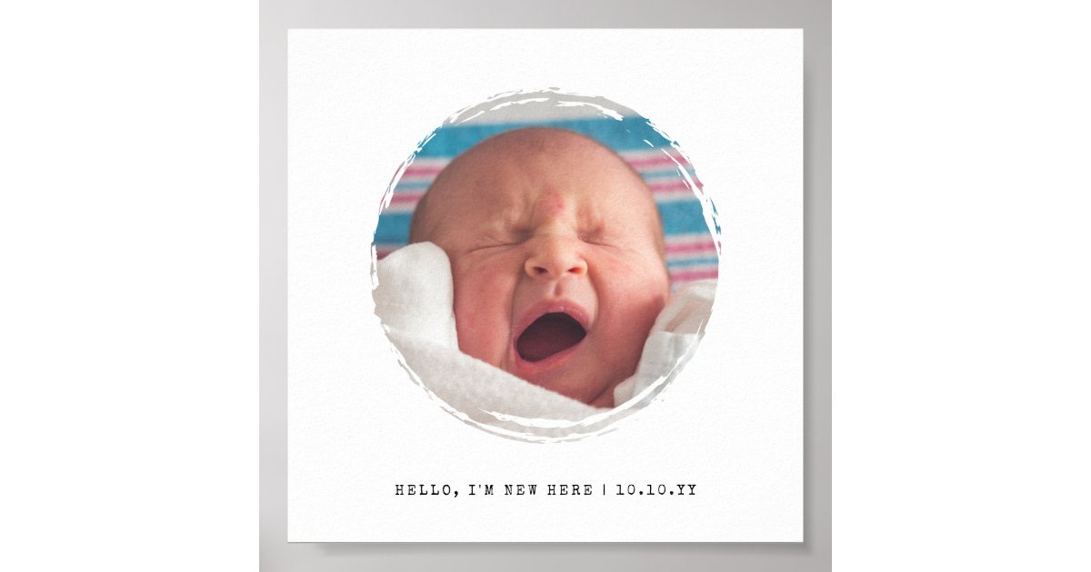 Circle Frame Paint Splotch Photo New Baby Poster | Zazzle
