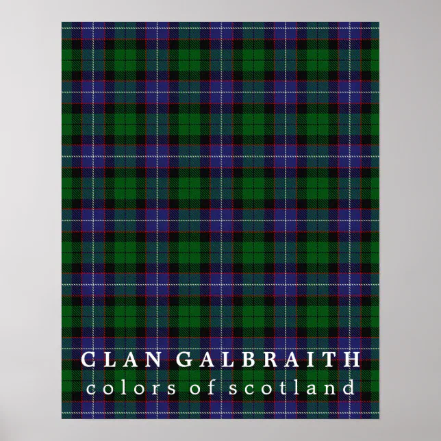 Clan Galbraith Colours of Scotland Tartan Poster | Zazzle