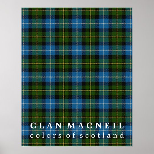 Clan MacNeil Colours of Scotland Tartan Poster | Zazzle.co.uk
