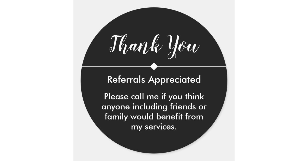 Classy Elegant Business Referral Thank You Classic Round Sticker | Zazzle
