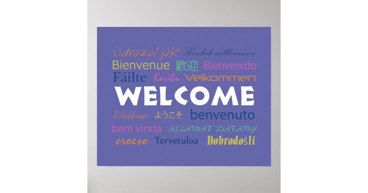 Colourful Welcome Many Languages Modern Perwinkle Poster | Zazzle