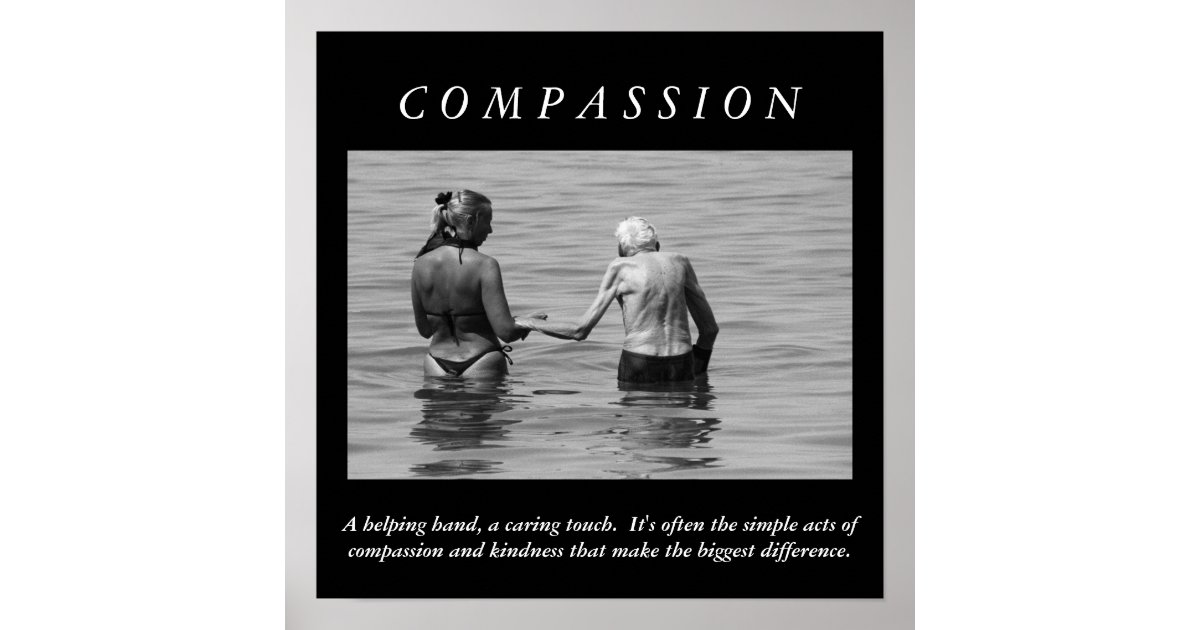 Compassion Poster | Zazzle