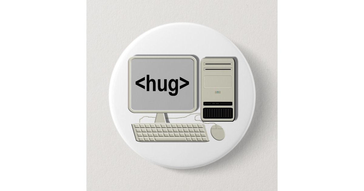 Computer Hug Button | Zazzle