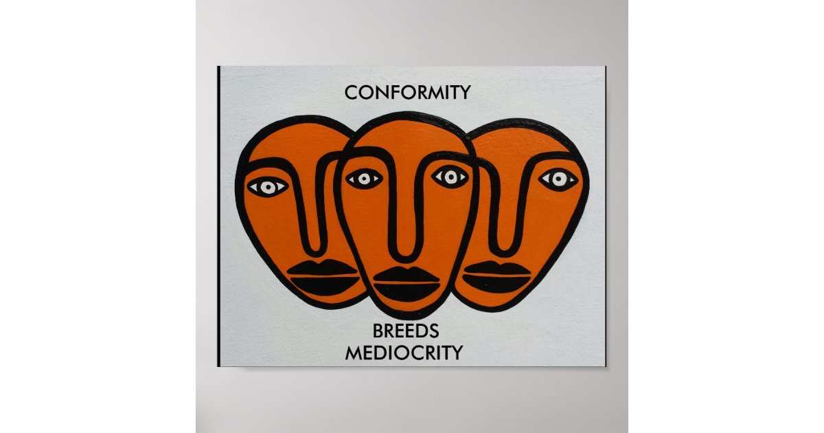 Conformity 2 poster | Zazzle