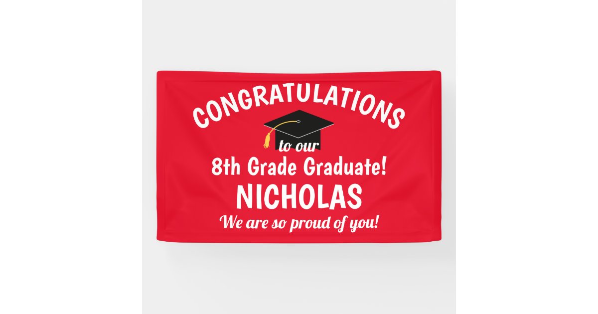 Congratulations 8th Grade Graduation Red Banner | Zazzle