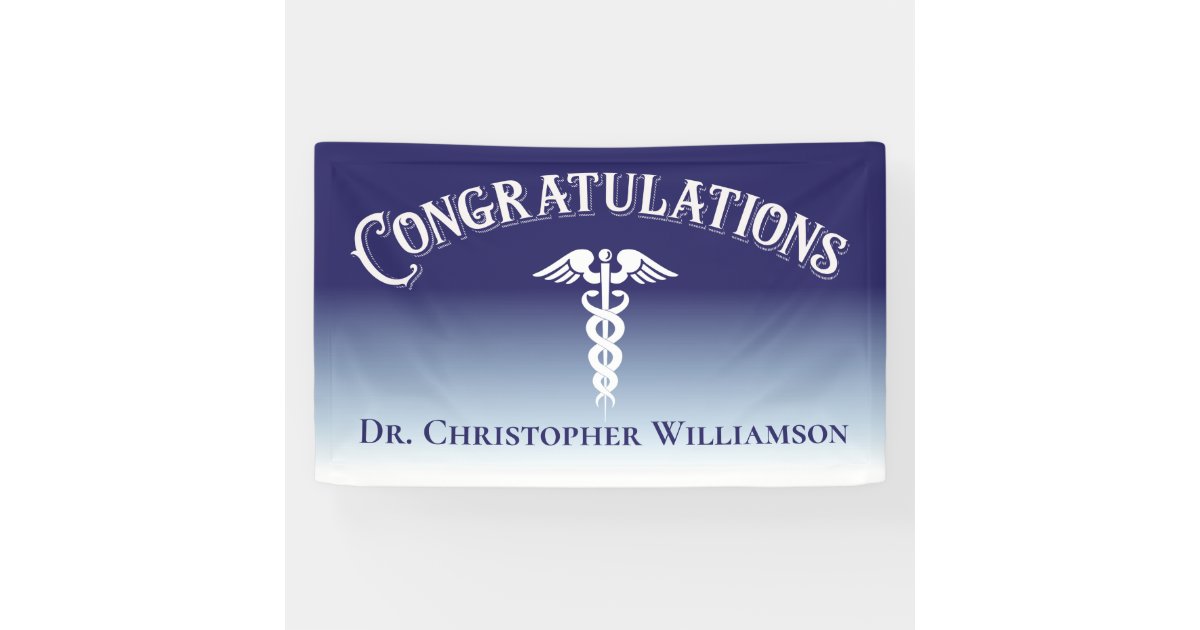 Congratulations Blue Medical Doctor Graduate Banner | Zazzle