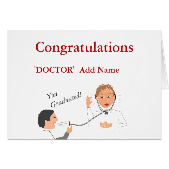 Congratulations Doctor 'Add Name' you graduated Card | Zazzle.co.uk