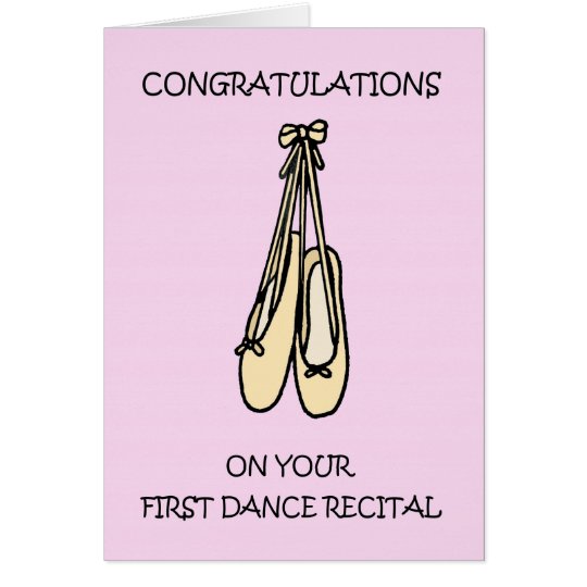 Congratulations on Your First Dance Recital. | Zazzle.co.uk
