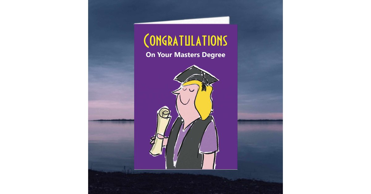 Congratulations on Your Masters Degree Card | Zazzle