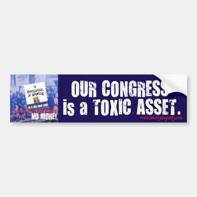 Congress is a Toxic Asset bumper sticker | Zazzle