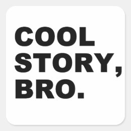 Cool Story Bro Stickers & Labels | Zazzle UK