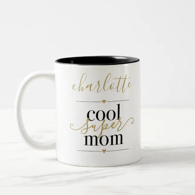 Cool Super Mum Personalised Black And Gold Two-Tone Coffee Mug | Zazzle