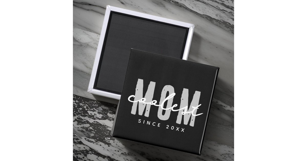 Coolest Mum Since 20XX Modern Simple Preppy Magnet | Zazzle