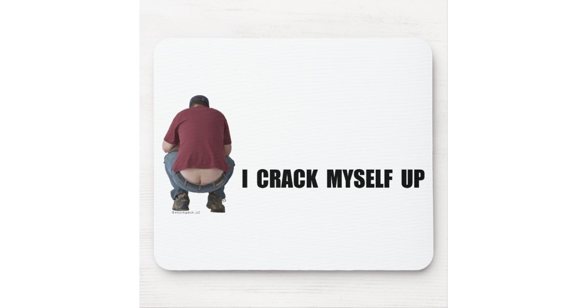 Crack Myself Up Mousepad Zazzle crack-myself-up-mousepad-zazzle