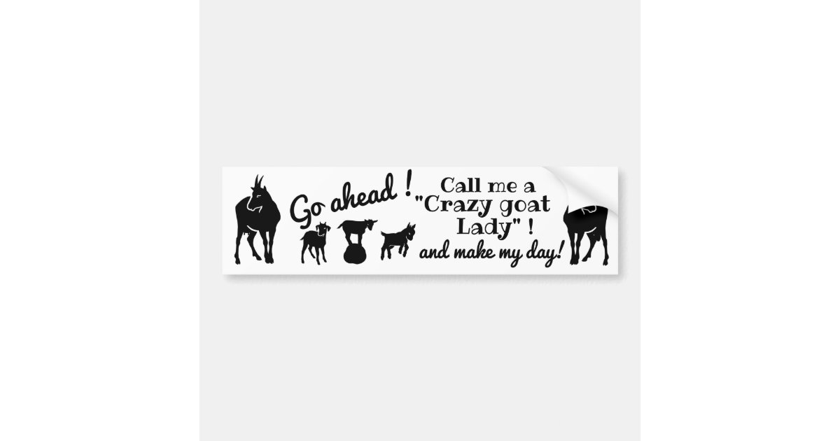 "Crazy goat Lady" goat silhouettes for goat lovers Bumper Sticker | Zazzle