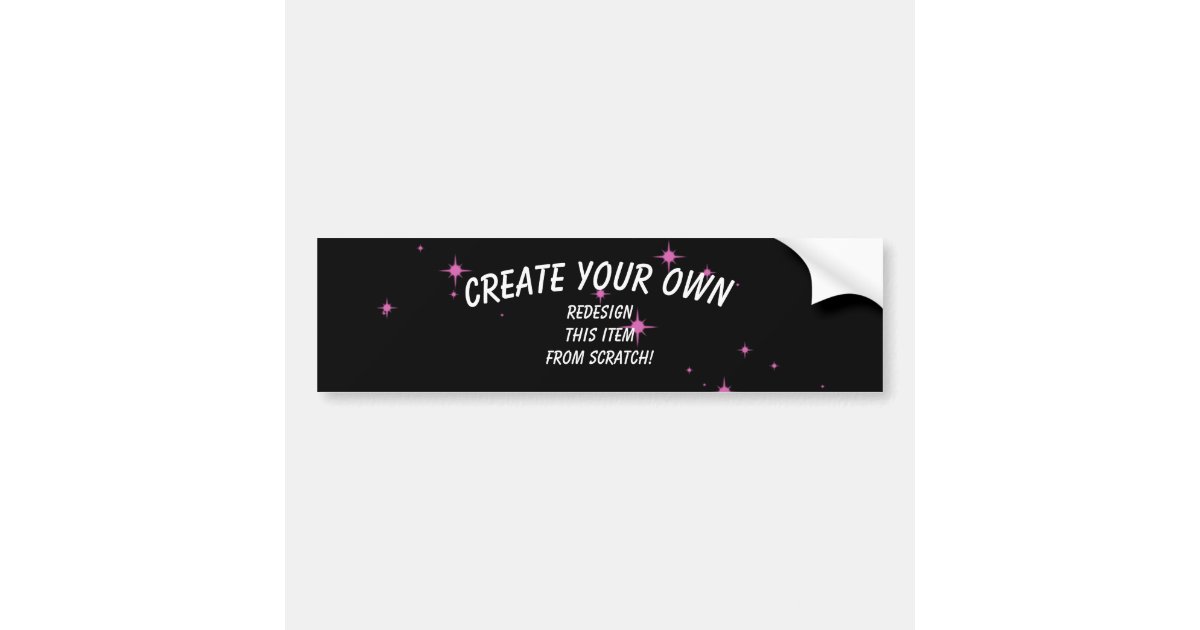 Create Your Own Custom Bumper Sticker | Zazzle