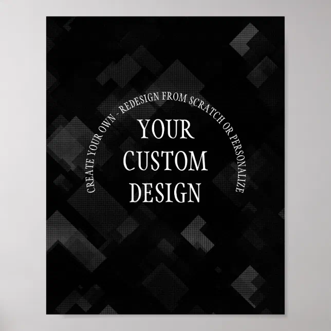 Create Your Own Custom Designed Poster | Zazzle