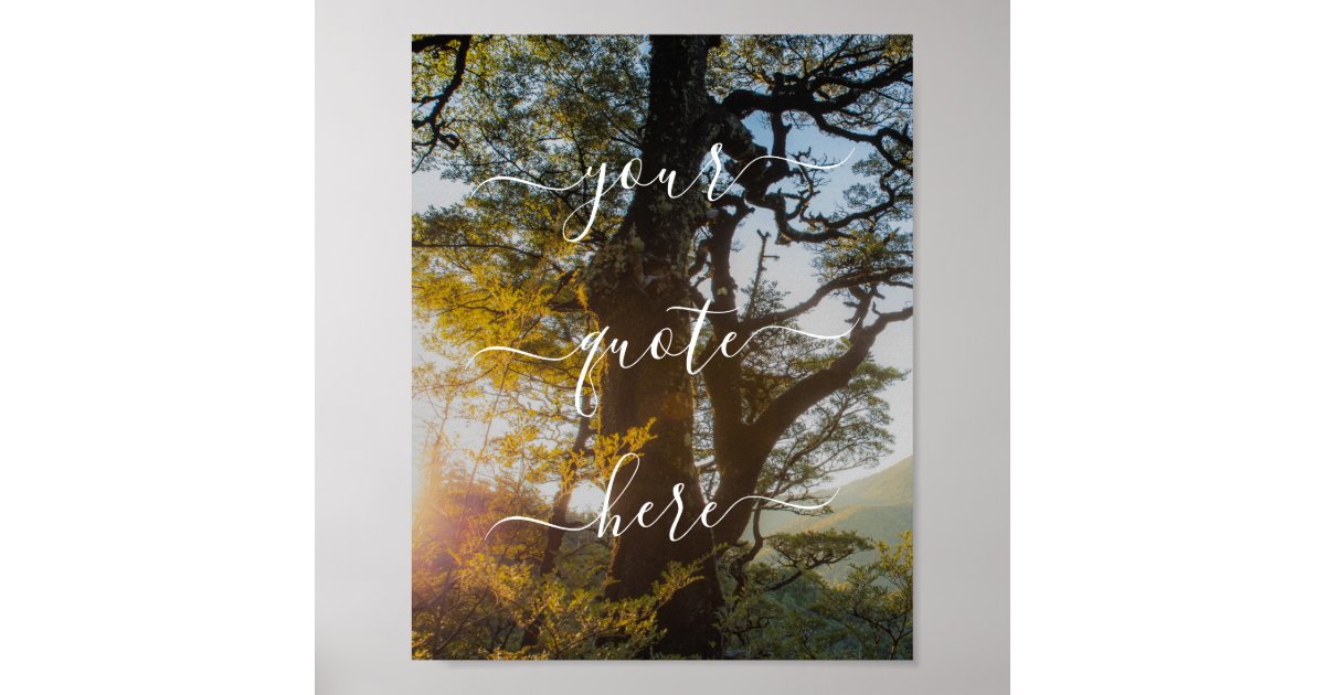 Create Your Own Custom Quote Nature Landscape Poster | Zazzle