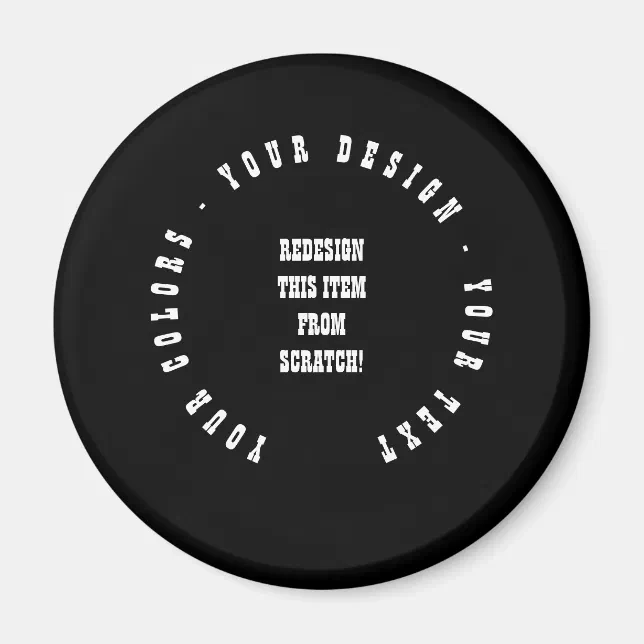 Create Your Own Magnet | Zazzle